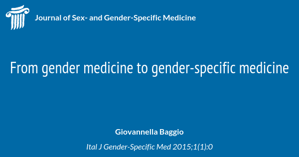 From gender medicine to gender-specific medicine | Journal of Sex- and ...