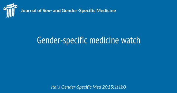 Gender Specific Medicine Watch Journal Of Sex And Gender Specific